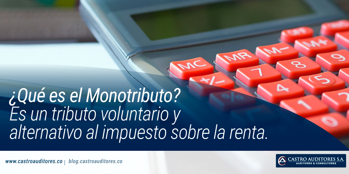 ¿Qué es el Monotributo?